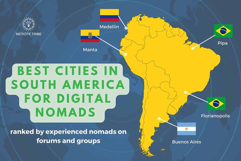 Top 5 South American Cities For Digital Nomads from Online Communities