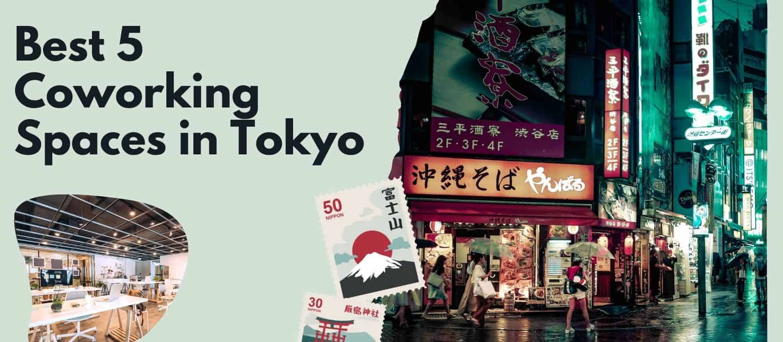 Best Coworking Spaces in Tokyo for Digital Nomads and Remote Workers